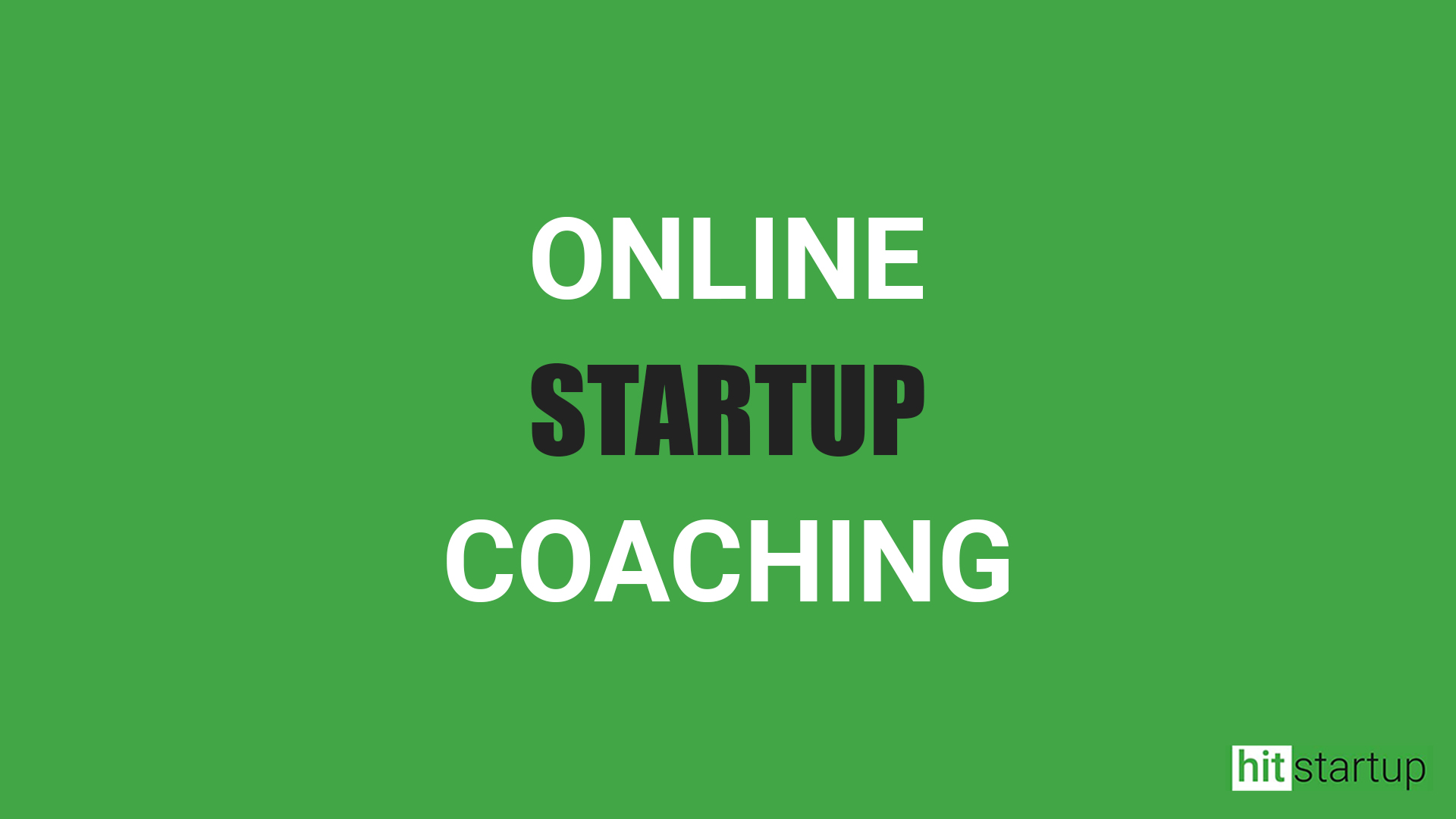 Online Startup Coaching - hitstartup